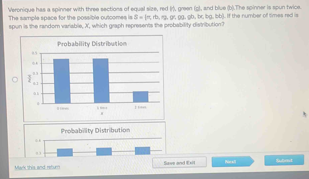Solved: Veronique has a spinner with three sections of equal size, red (r), green (g), and blue ...