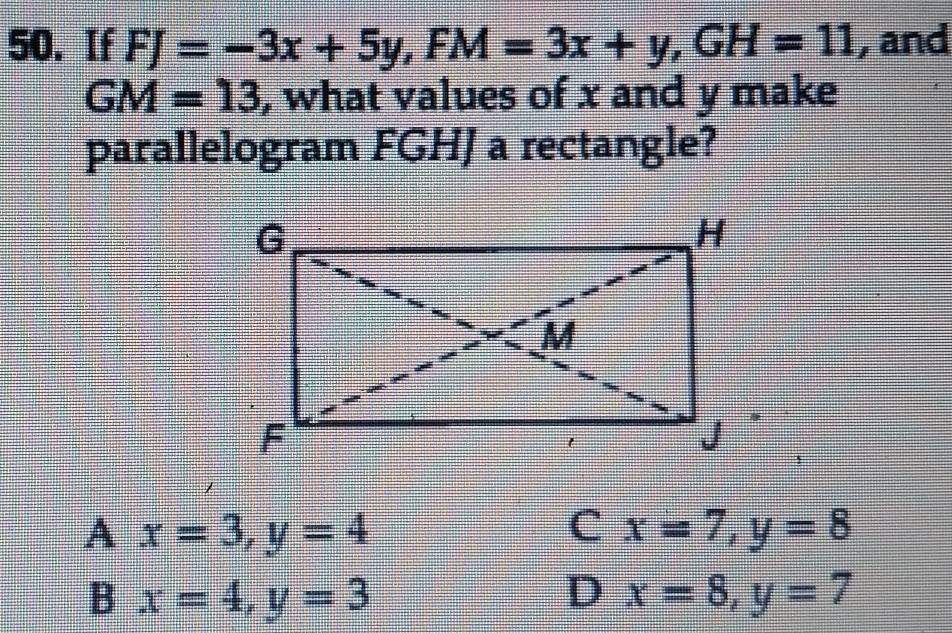 تم الحل:If FJ=-3x+5y, FM=3x+y, GH=11 , and GM=13 , what values of x and ...