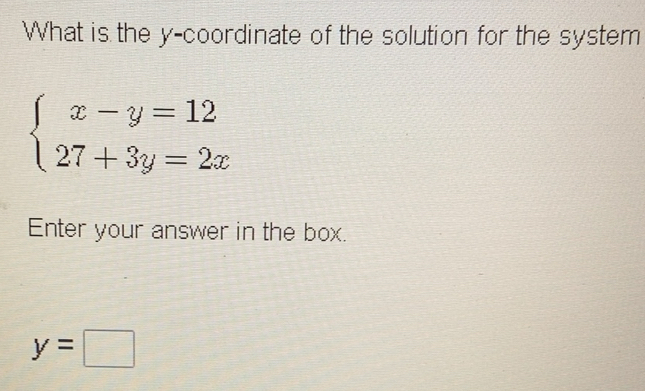 Solved: What is the y-coordinate of the solution for the system ...