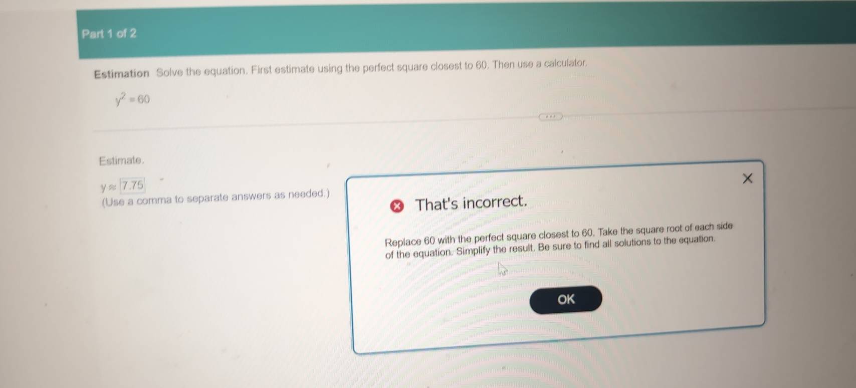 Solved: Estimation Solve the equation. First estimate using the perfect ...