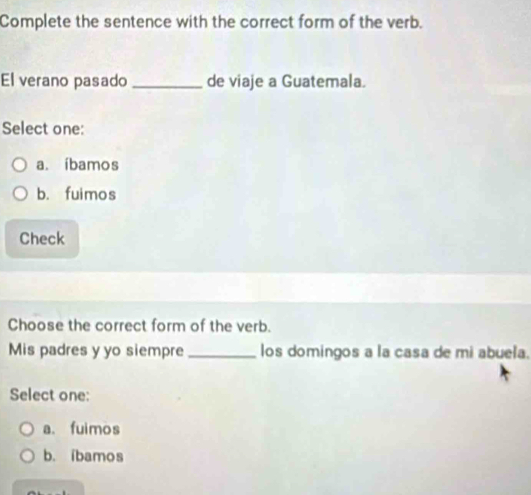Solved: Complete the sentence with the correct form of the verb. El ...