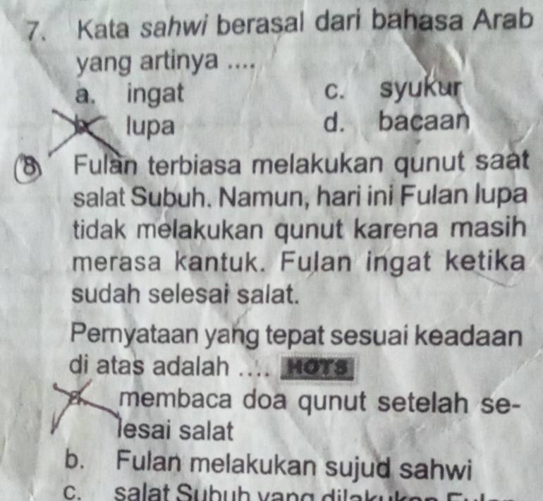 Telah dijawab:Kata sahwi berasal dari bahasa Arab yang artinya .... a ...