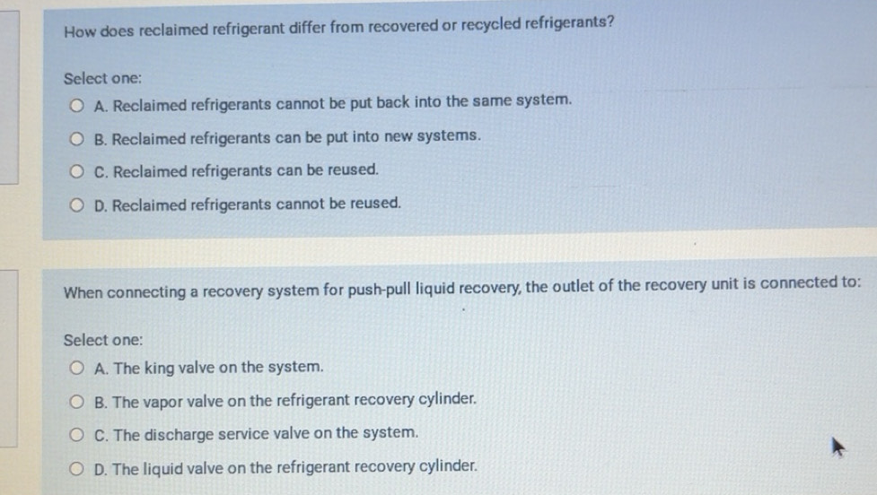 Solved: How does reclaimed refrigerant differ from recovered or ...