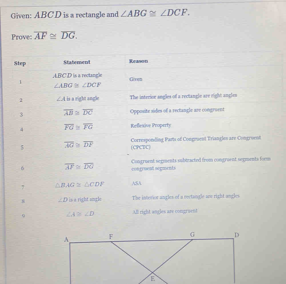 Solved: Given: ABCD is a rectangle and ∠ ABG≌ ∠ DCF. Prove: overline AF ...