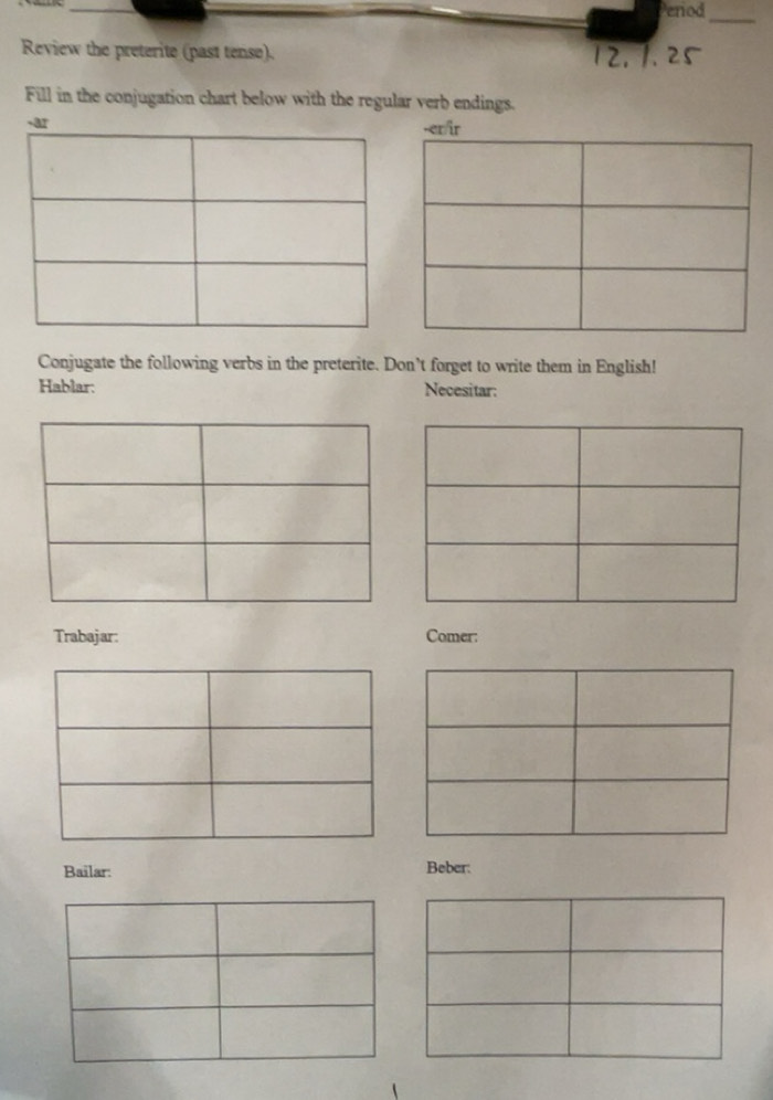 Solved: Period_ Review the preterite (past tense). 12.1.25 Fill in the ...