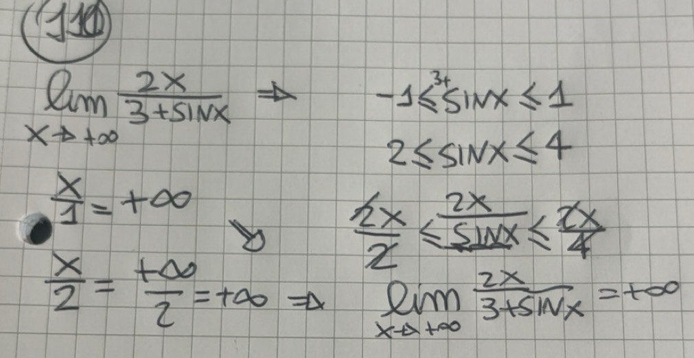 Risolto:limlimits _xto +∈fty 2x/3+sin x -1≤ sin x≤ 1 2≤ sin x≤ 4 x/1 ...