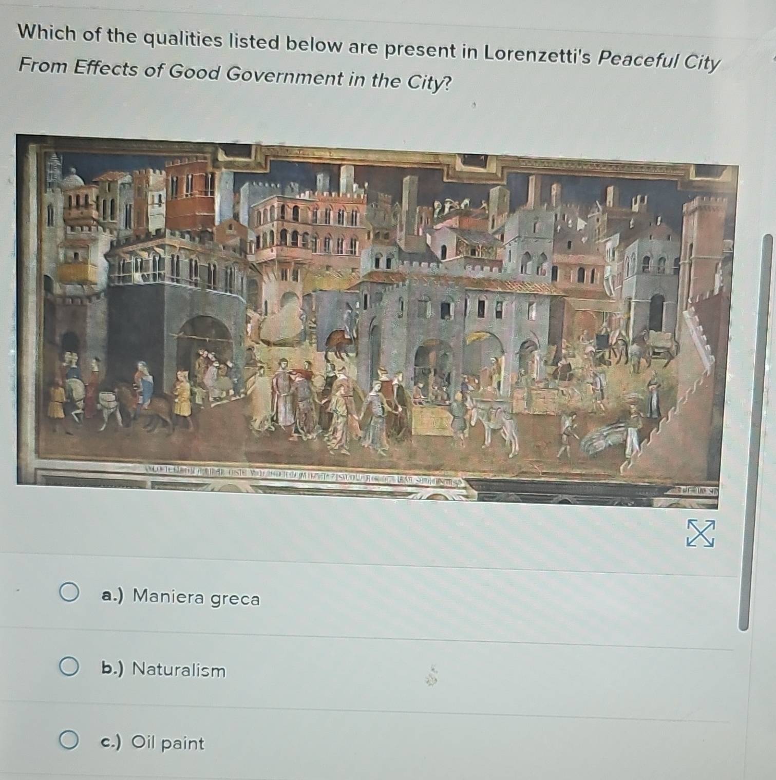 Solved: Which of the qualities listed below are present in Lorenzetti's ...