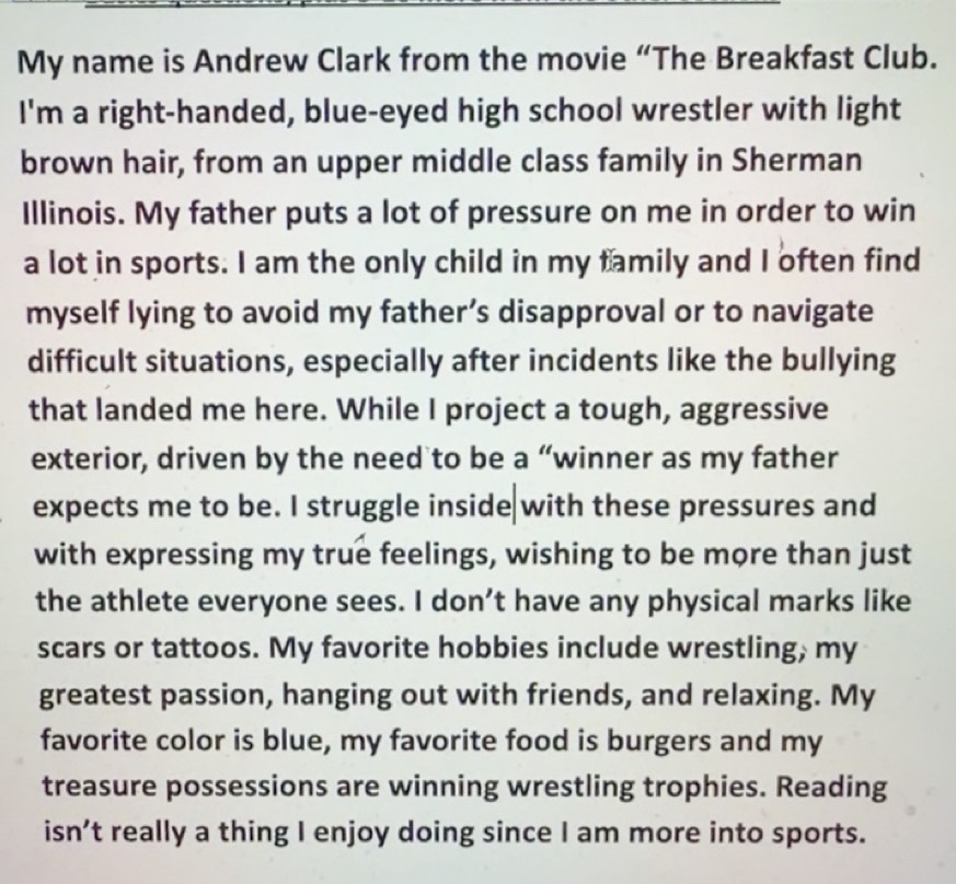 Solved: My name is Andrew Clark from the movie “The Breakfast Club. I'm ...