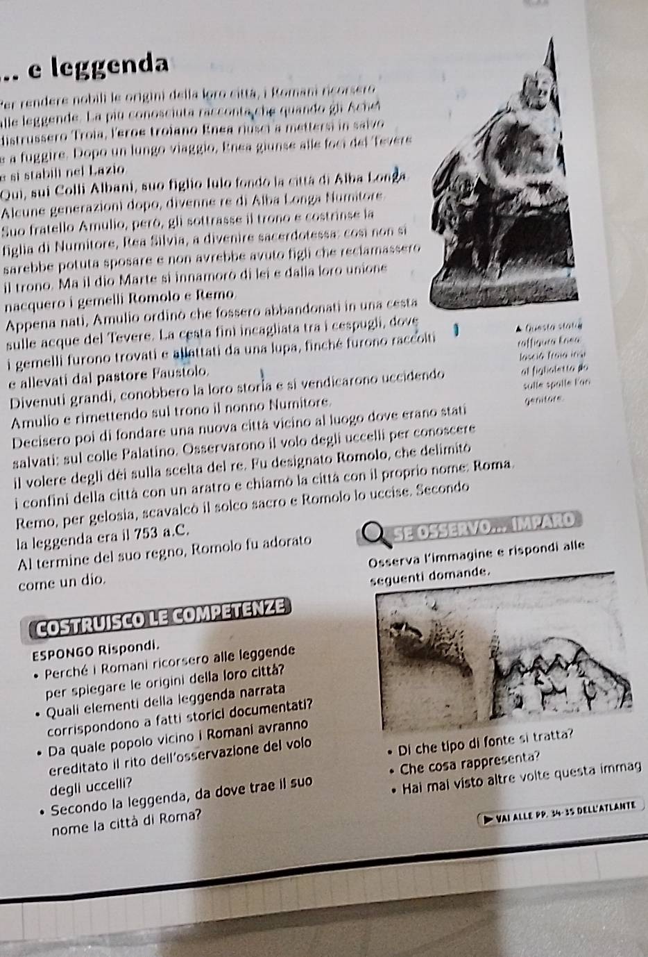 Risolto:leggenda Per rendere nobili le origini della loro citta, i ...