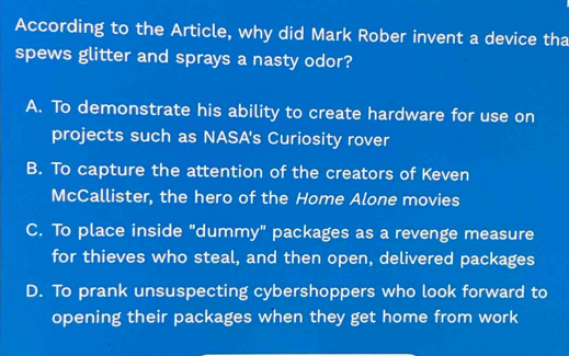 تم الحل:According to the Article, why did Mark Rober invent a device ...
