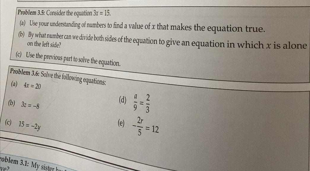 Solved: Problem 3.5: Consider the equation 3x=15. (a) Use your ...