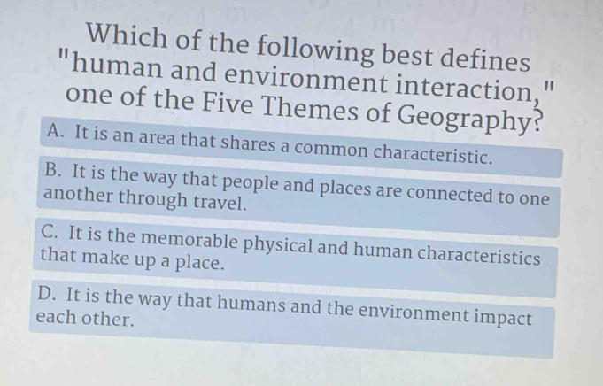 Solved: Which of the following best defines "human and environment ...