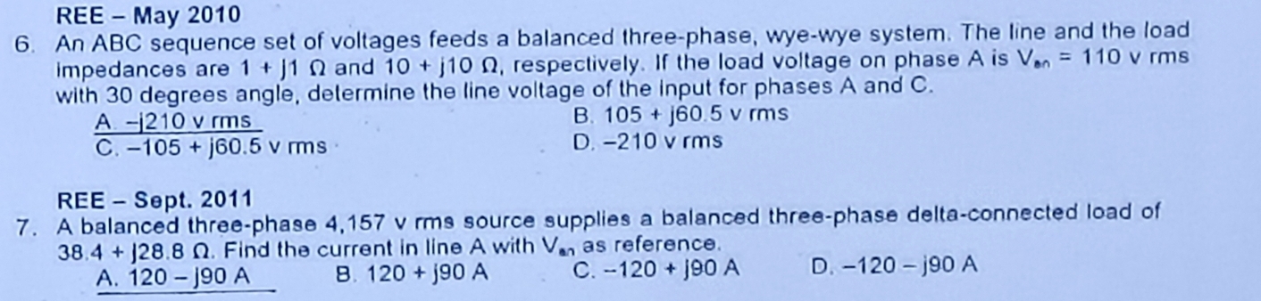 Solved: REE - May 2010 6. An ABC sequence set of voltages feeds a ...