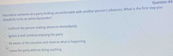 Solved: You notice someone at a party looking uncomfortable with ...