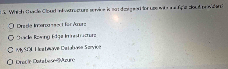 Solved: Which Oracle Cloud Infrastructure service is not designed for ...