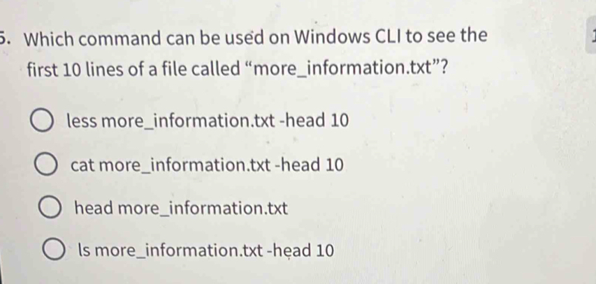 Solved: Which command can be used on Windows CLI to see the first 10 ...