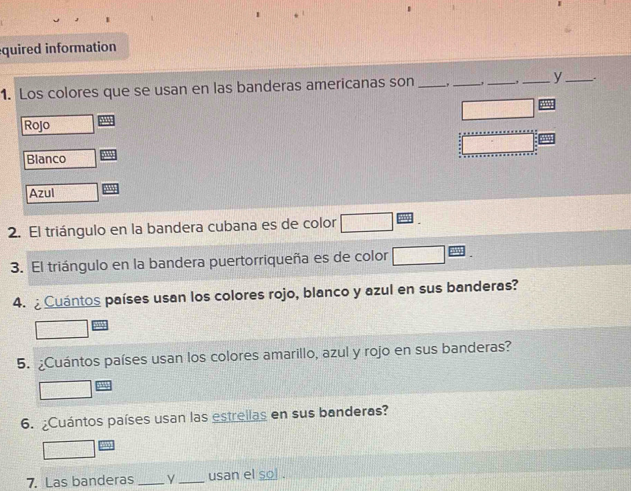 Solved: quired information 1. Los colores que se usan en las banderas ...