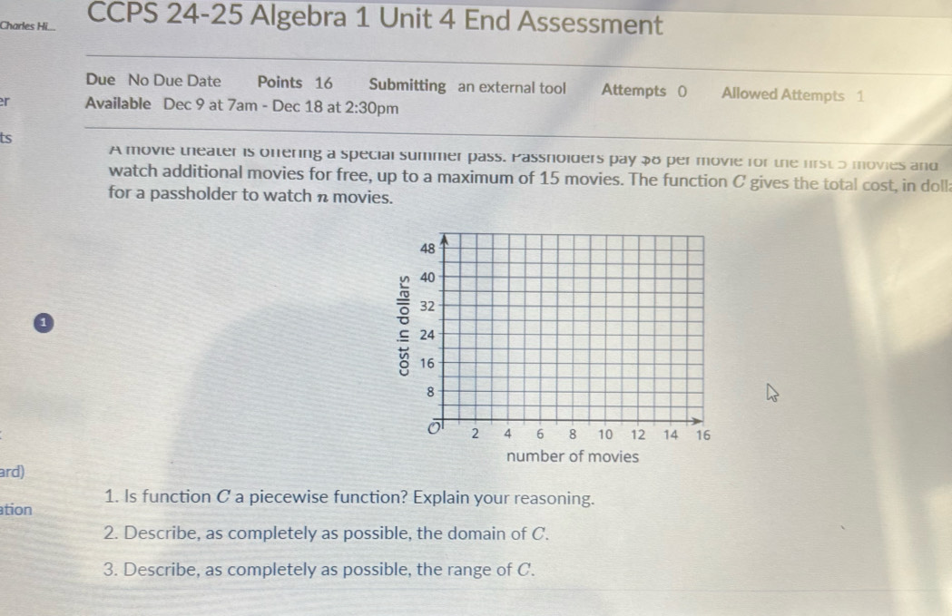 Solved: Charles Hi... CCPS 24-25 Algebra 1 Unit 4 End Assessment Due No ...