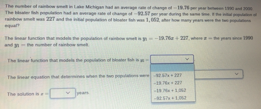 Solved: The number of rainbow smelt in Lake Michigan had an average ...