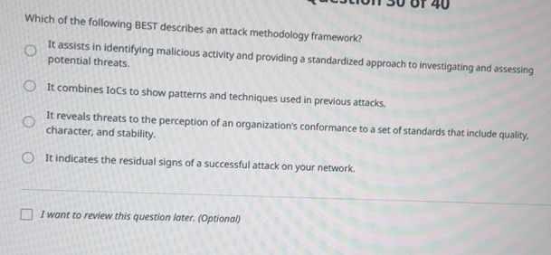 Solved: 30 6f 40 Which of the following BEST describes an attack ...