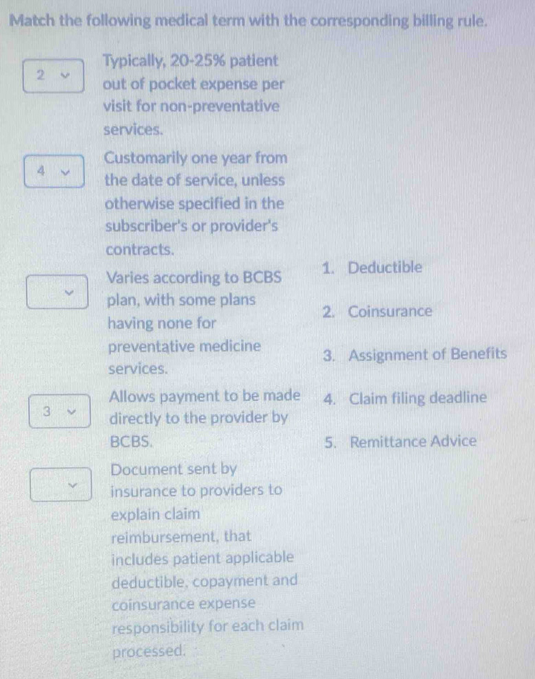 Solved: Match the following medical term with the corresponding billing rule. Typically, 20-25% ...