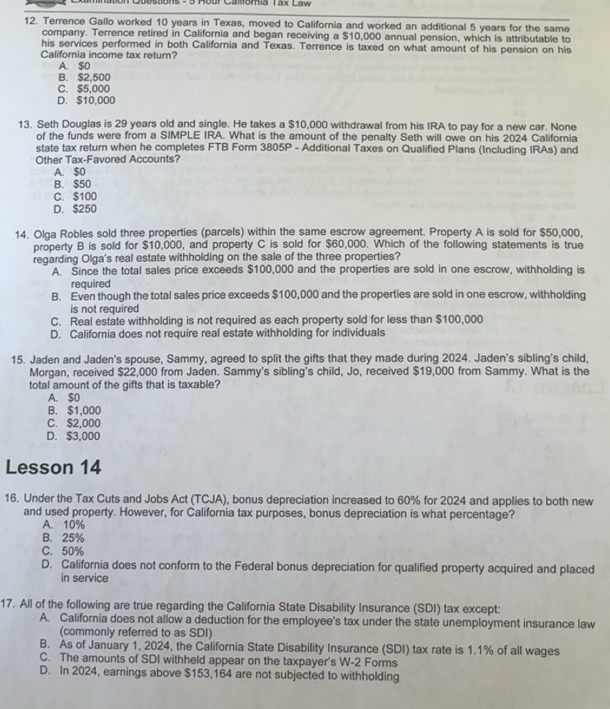 Solved: Cation Questions - 5 Hour Calomia Tax Law 12. Terrence Gallo ...