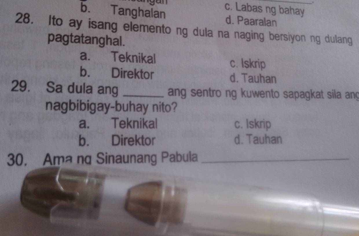 Solved: c. Labas ng bahay_ b. Tanghalan d. Paaralan 28. Ito ay isang ...