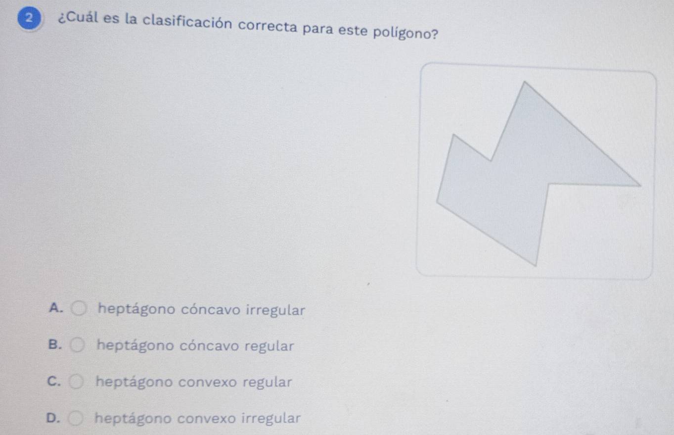 Resuelto:2 ¿Cuál es la clasificación correcta para este polígono? A ...