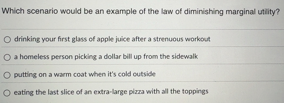 Solved: Which scenario would be an example of the law of diminishing ...