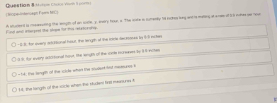 Solved: Question 8(Muliple Chorce Vorth S points) (Slope-Intercept Form ...