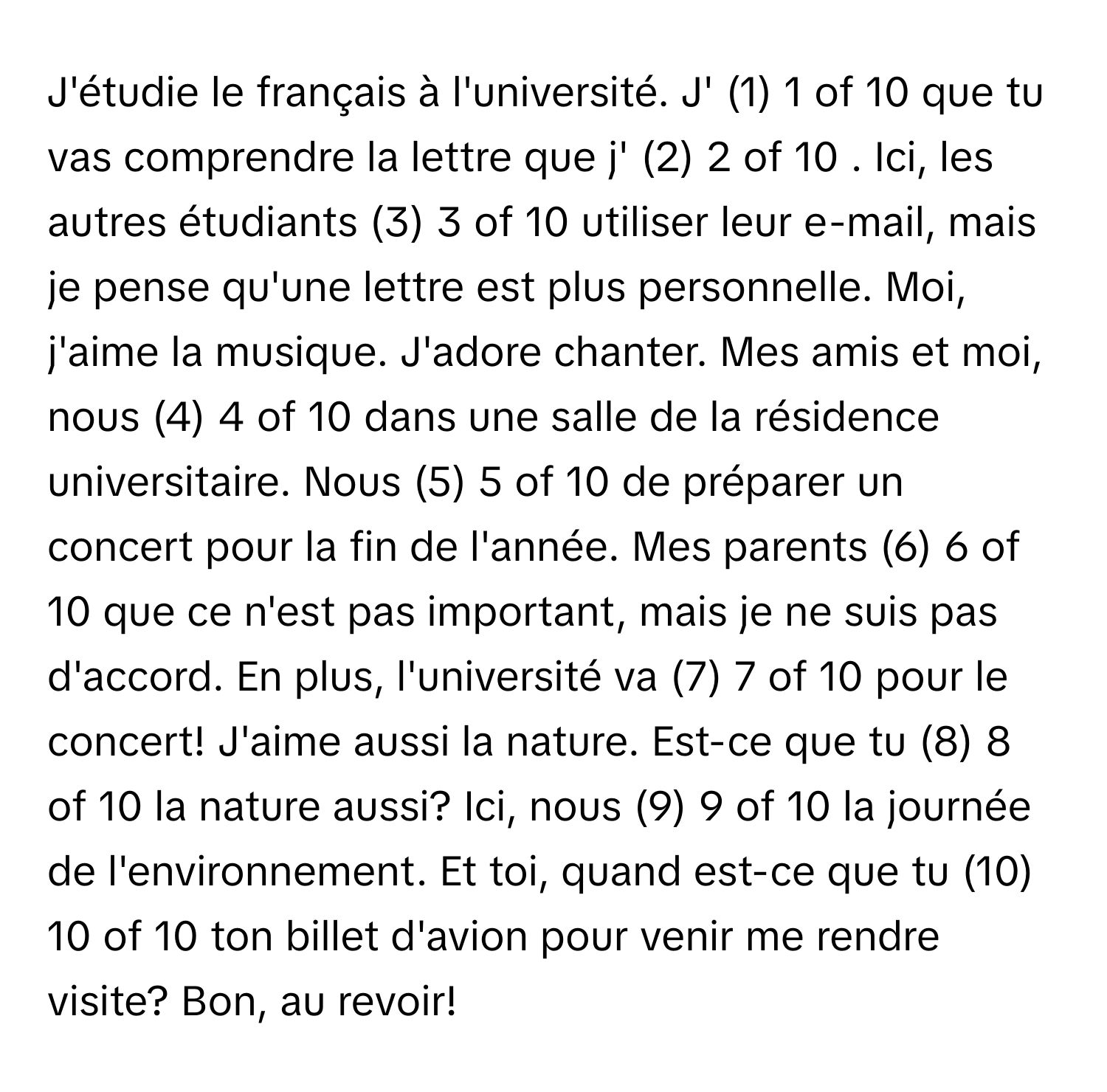 Solved: J'étudie le français à l'université. J' (1) 1 of 10 que tu vas ...