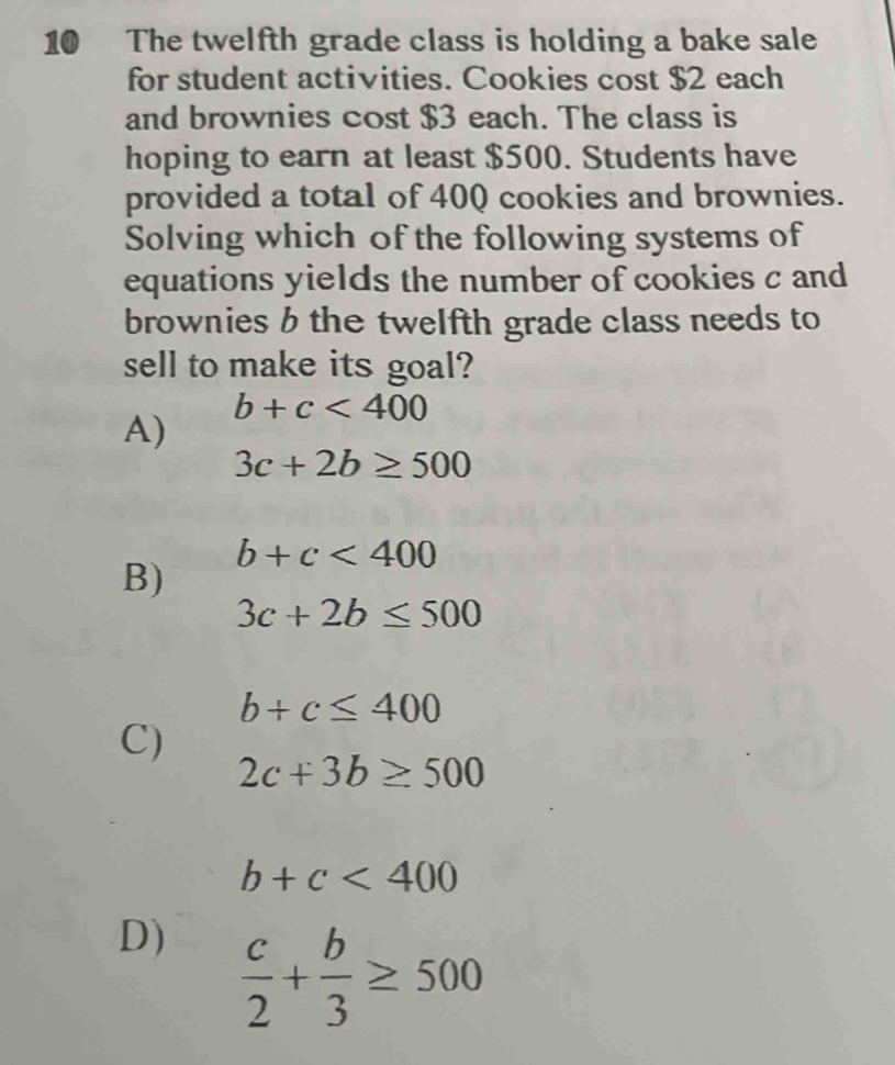 Solved: The twelfth grade class is holding a bake sale for student ...
