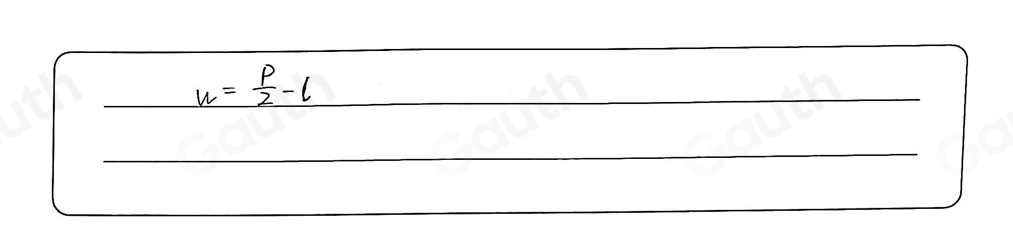 Solved: P=2l+2w for W [Math]