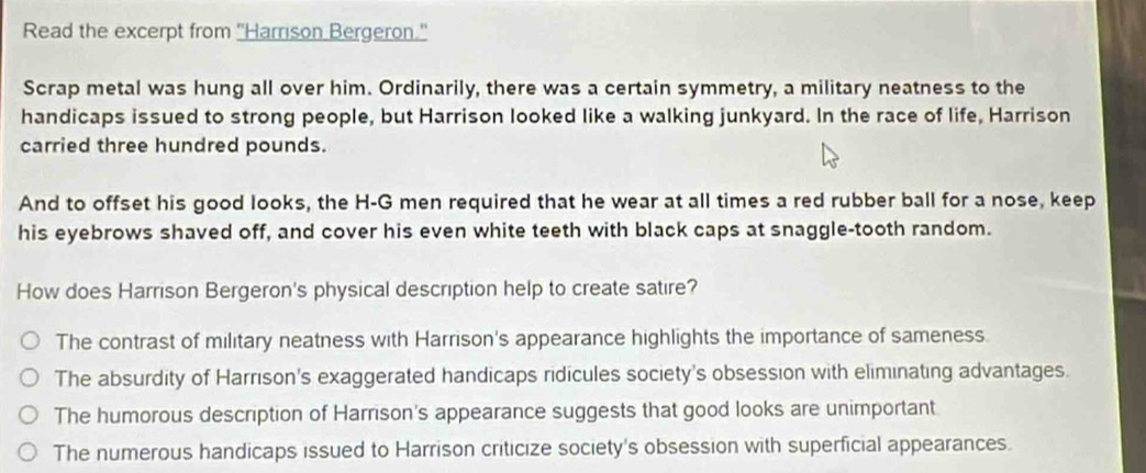 Solved: Read the excerpt from ''Harrison Bergeron." Scrap metal was ...