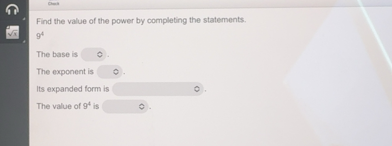 Solved: Check Find the value of the power by completing the statements ...
