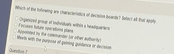 Risolto:Which of the following are characteristics of decision boards ...