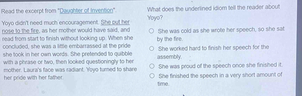 Solved: Read the excerpt from ''Daughter of Invention''. What does the ...
