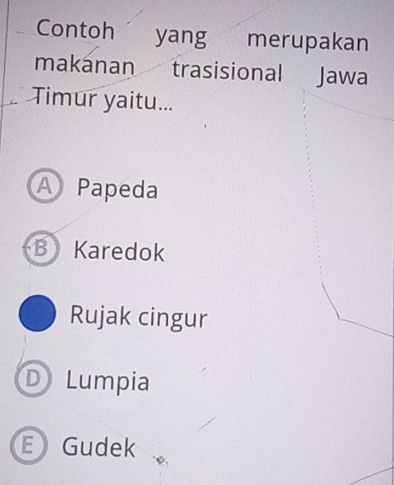 Telah dijawab:Contoh yang merupakan makanan trasisional Jawa Timur ...