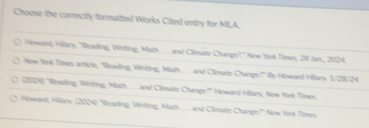 Solved: Choose the correctly formatted Works Cited entry for MLA ...