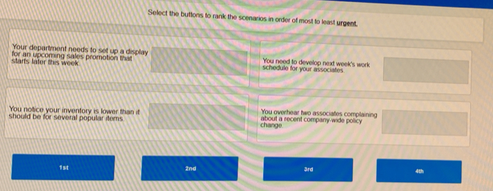 Solved: Select the buttons to rank the scenarios in order of most to ...