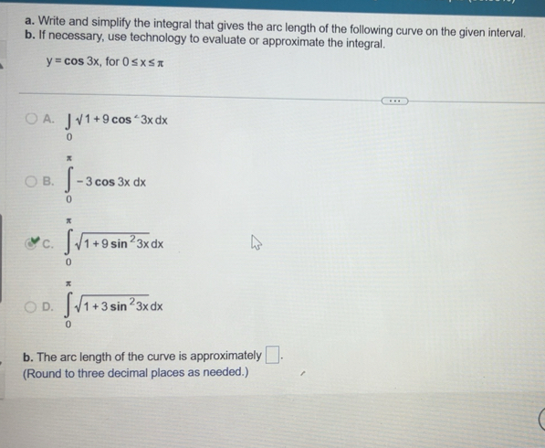 Solved: Write and simplify the integral that gives the arc length of the following curve on the ...