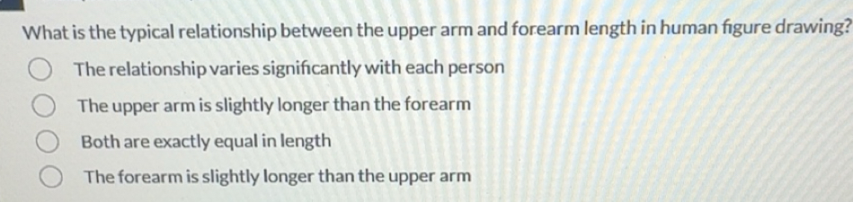 Solved: What is the typical relationship between the upper arm and ...