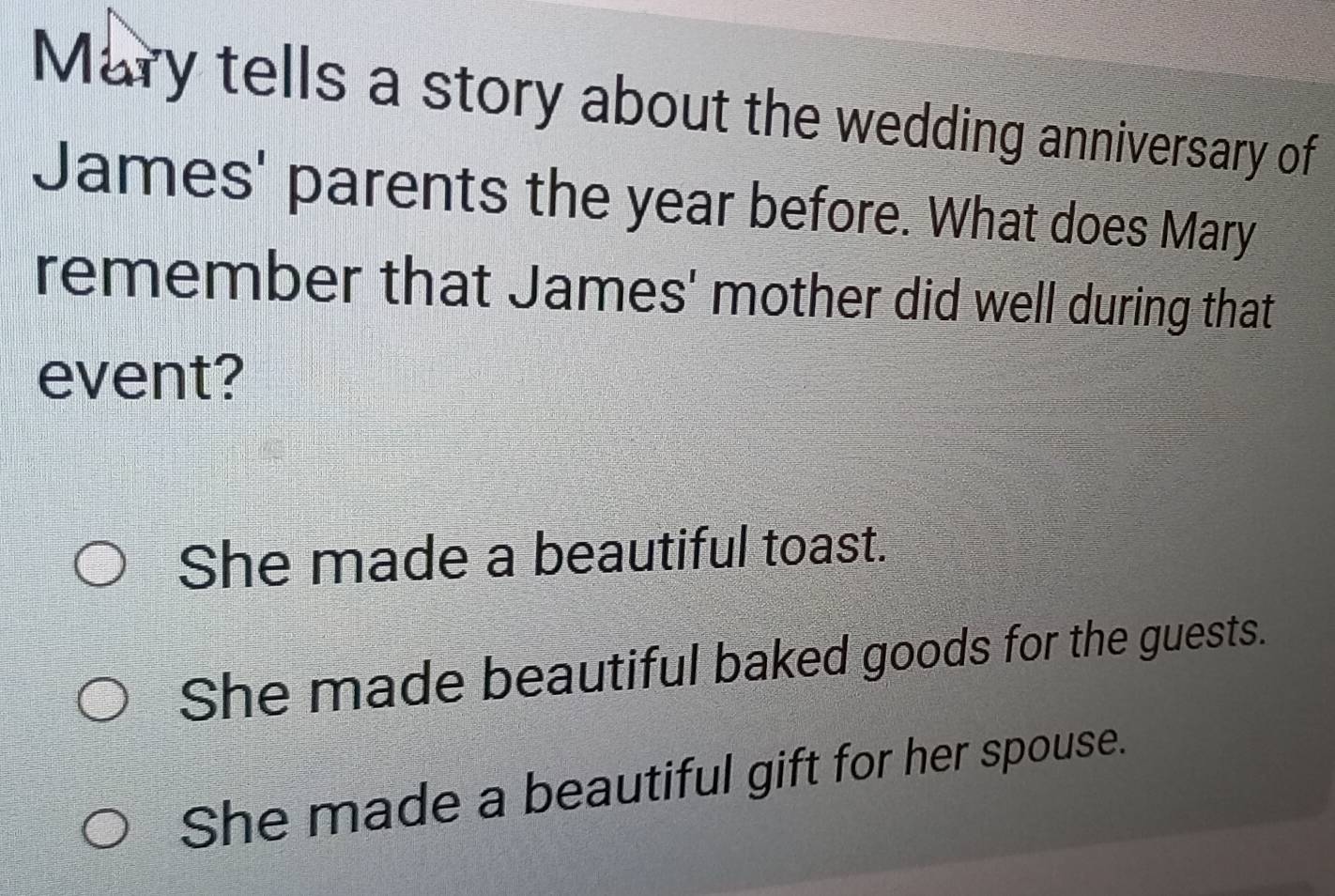 Solved: Mary tells a story about the wedding anniversary of James ...