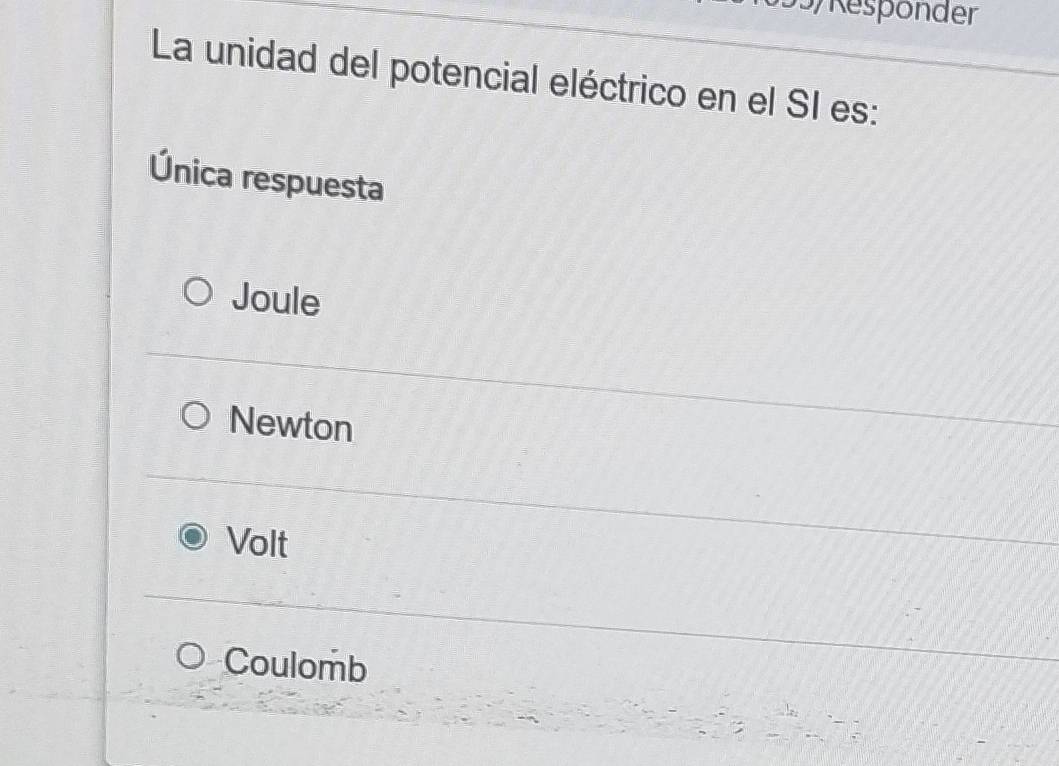 Resuelto:3/ Responder La unidad del potencial eléctrico en el SI es ...