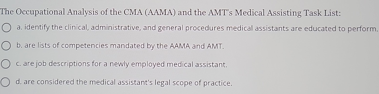 Solved: The Occupational Analysis of the CMA (AAMA) and the AMT's ...