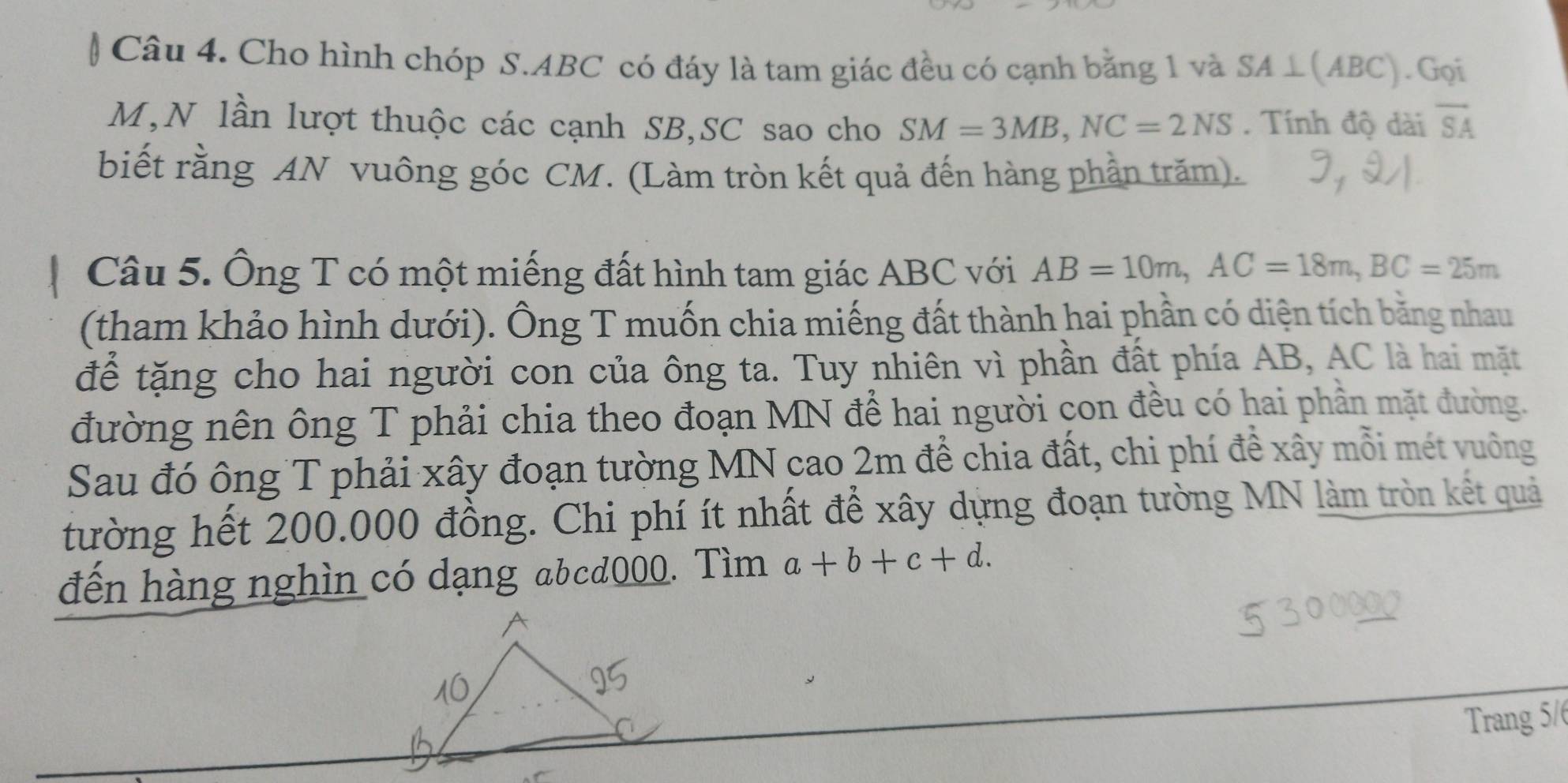 Giải quyết:Cho hình chóp S. ABC có đáy là tam giác đều có cạnh băng 1 ...