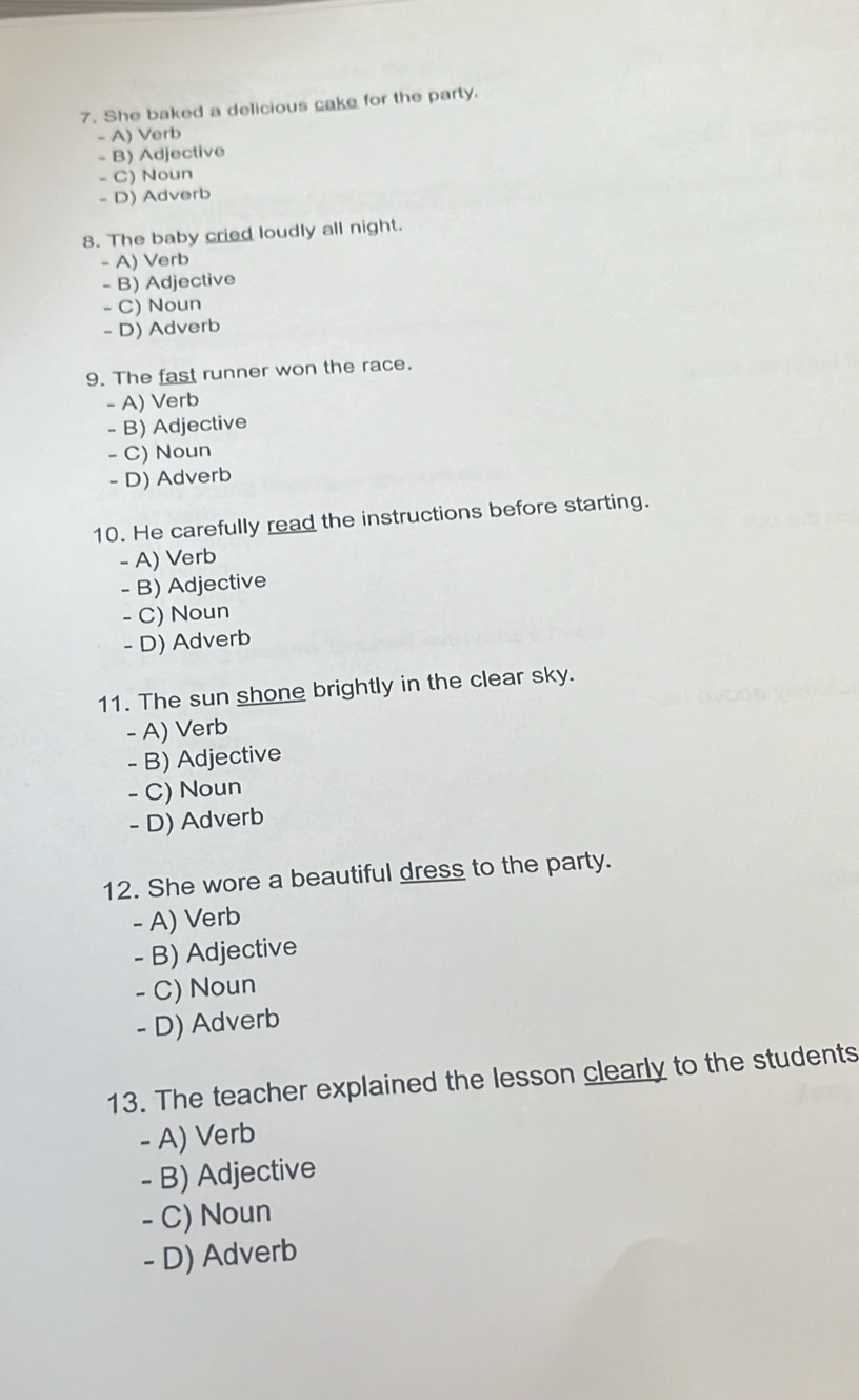 Solved: She baked a delicious cake for the party. - A) Verb - B ...