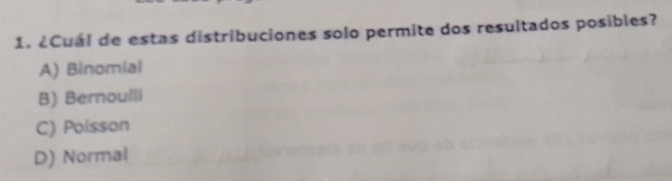Resuelto:¿Cuál de estas distribuciones solo permite dos resultados ...