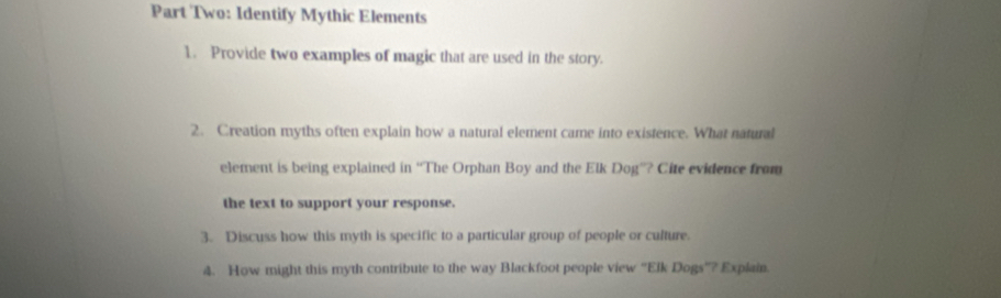 Solved: Part Two: Identify Mythic Elements 1. Provide two examples of ...