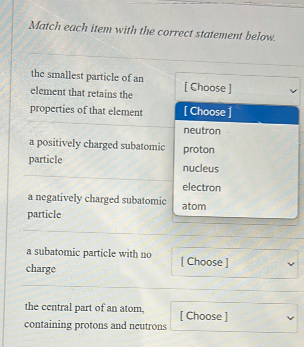 Solved: Match each item with the correct statement below. the smallest ...